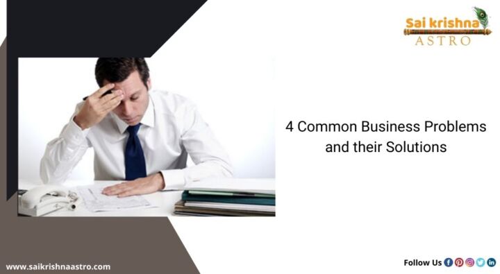 4 Common Business Problems and its solutions